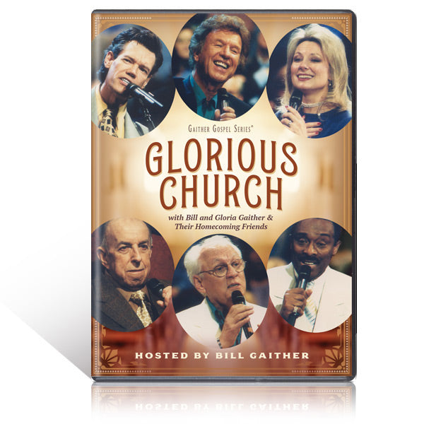 Glorious Church DVD – Gaither Online Store