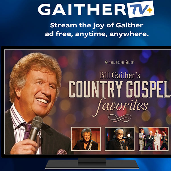 Club Member Gaither TV+ Promo – Gaither Online Store