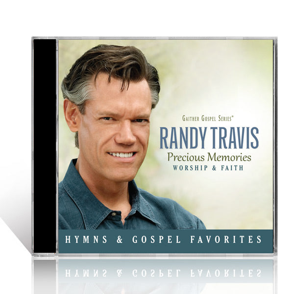 Randy Travis: Precious Memories - Worship & Faith CD – Gaither Online Store