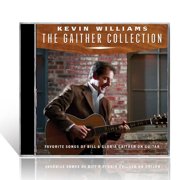 Kevin Williams: The Gaither Collection CD – Gaither Online Store