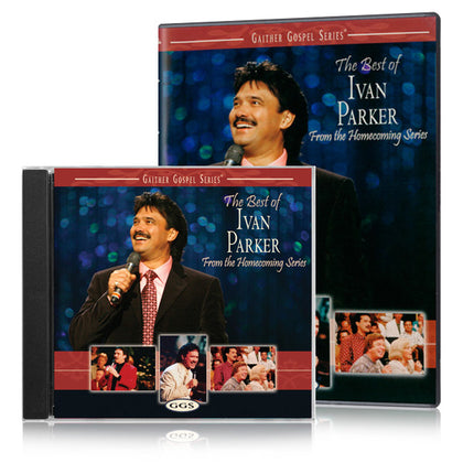 The Best Of Ivan Parker DVD & CD – Gaither Online Store