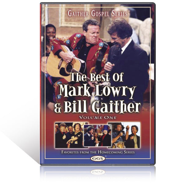 The Best Of Mark Lowry & Bill Gaither Vol. 1 DVD – Gaither Online Store