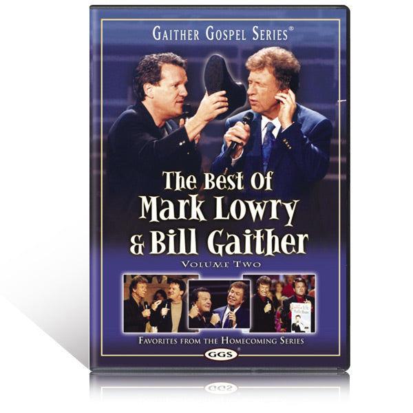 The Best Of Mark Lowry & Bill Gaither Vol. 2 DVD – Gaither Online Store