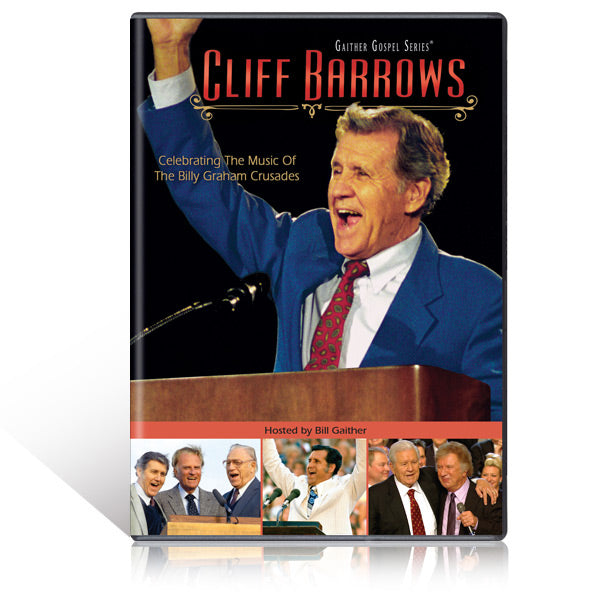 Cliff Barrows: Celebrating The Music Of The Billy Graham Crusades DVD ...