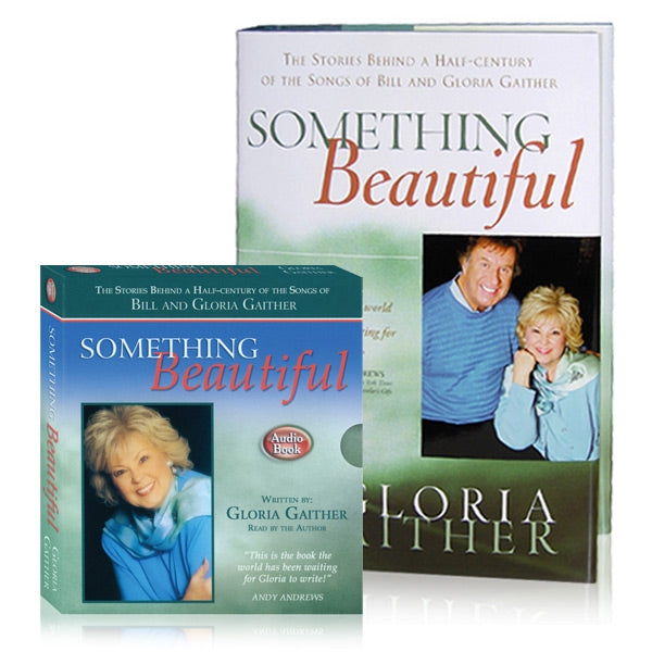 Something Beautiful Book & Audiobook by Gloria Gaither – Gaither Online ...